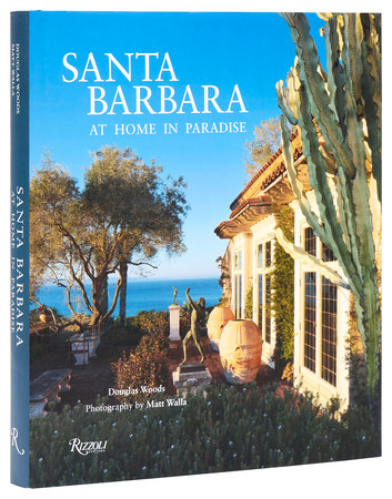 Santa Barbara Living in Paradise - ISLES STUDIO